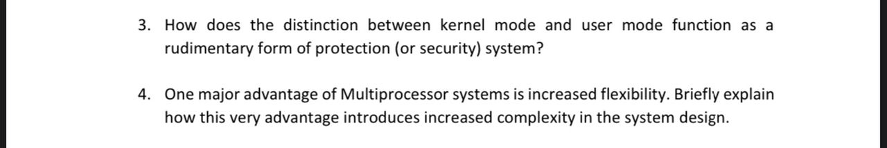 Solved 3. How does the distinction between kernel mode and | Chegg.com