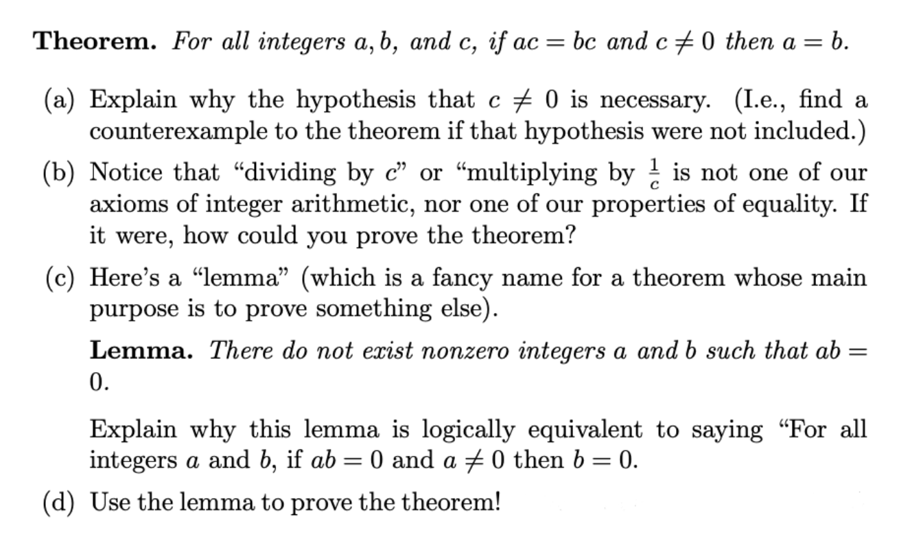 Solved Theorem. For all integers a,b, and c, if ac=bc and | Chegg.com