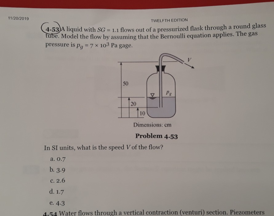 Solved 11/20/2019 TWELFTH EDITION 3)A liquid with SG = 1.1 | Chegg.com