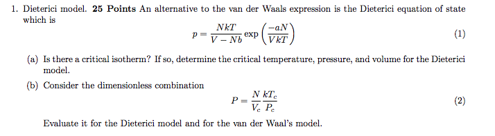 Solved p= V - Nb 1. Dieterici model. 25 Points An | Chegg.com