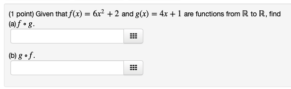 Solved 6x2 + 2 and g(x) = 4x + 1 are functions from R to R, | Chegg.com