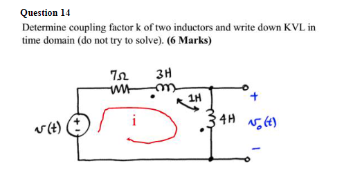 Solved Question 14 Determine coupling factor k of two | Chegg.com