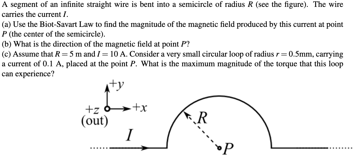 Solved A segment of an infinite straight wire is bent into a | Chegg.com