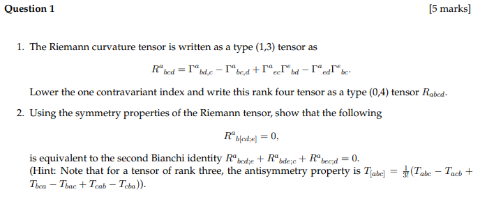 Solved Question 1 (5 marks) bd 1. The Riemann curvature | Chegg.com