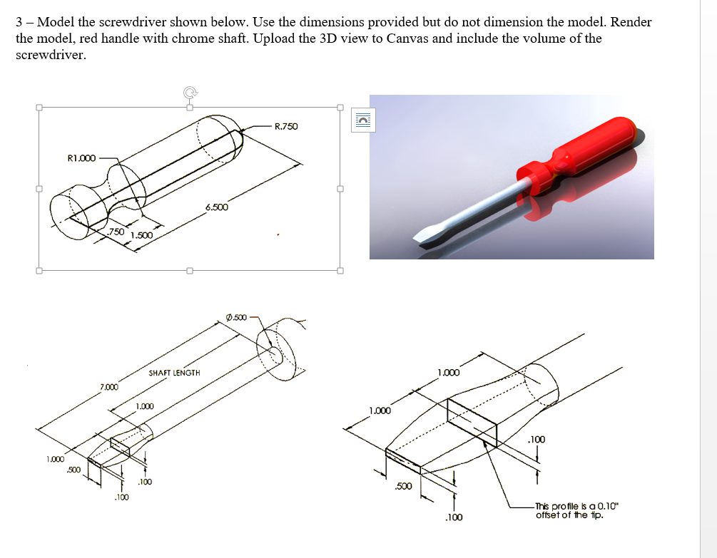 Solved 3 - Model the screwdriver shown below. Use the | Chegg.com