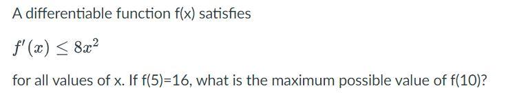 Solved A differentiable function f(x) satisfies f'(2)