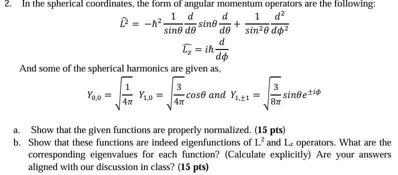 Solved In ﻿the spherical coordinates, the form of ﻿angular | Chegg.com