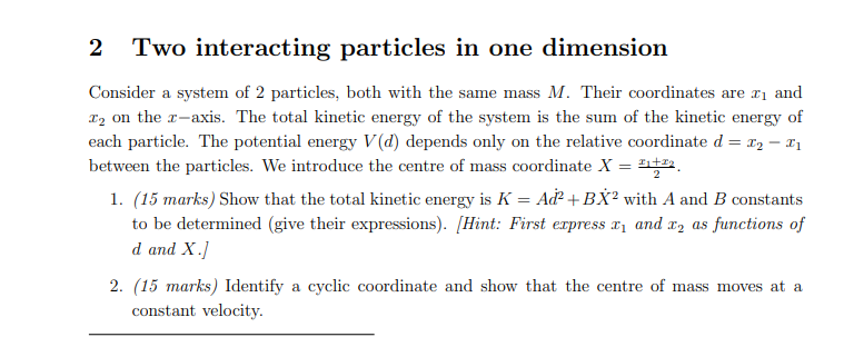 Solved 2 Two interacting particles in one dimension Consider | Chegg.com