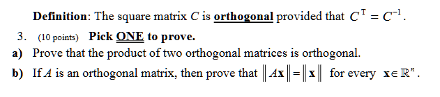 Solved Definition: The square matrix C is orthogonal | Chegg.com