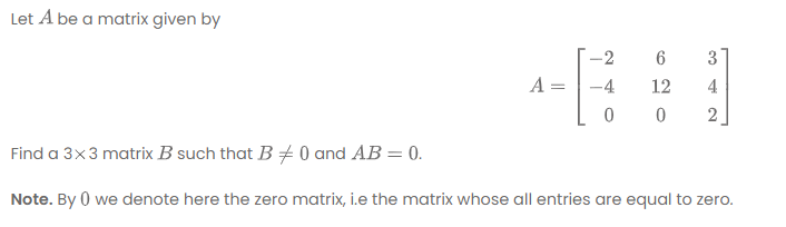 Solved Let A be a matrix given by -2 A=-4 0 6 12 3 4 2 0 | Chegg.com