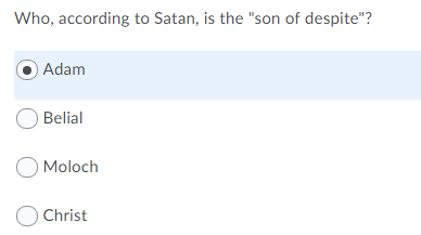Solved Who, according to Satan, is the "son of despite"? | Chegg.com