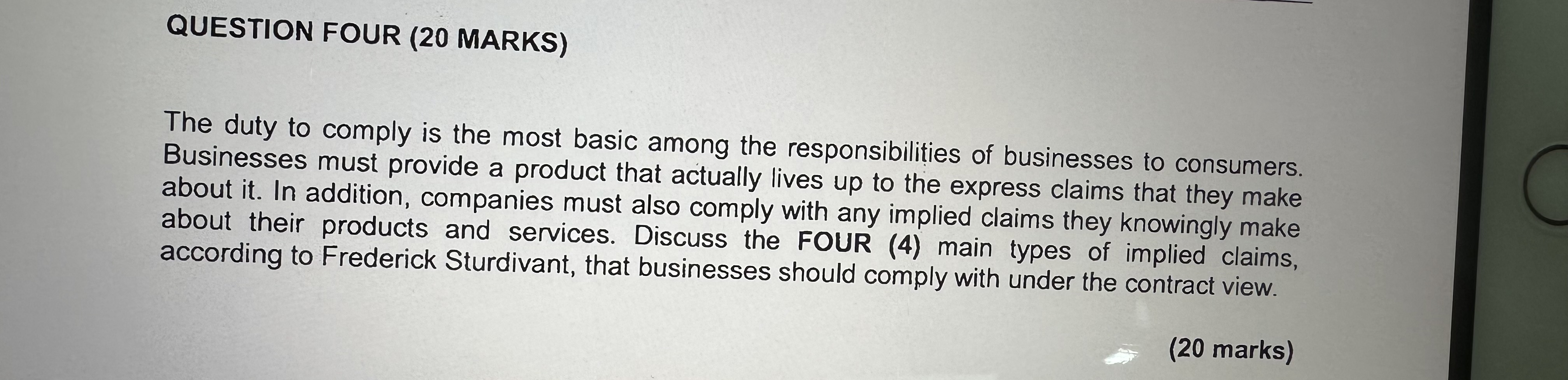 QUESTION FOUR (20 MARKS) The duty to comply is the | Chegg.com