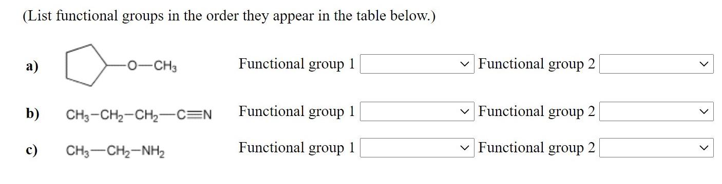 Solved (List functional groups in the order they appear in | Chegg.com