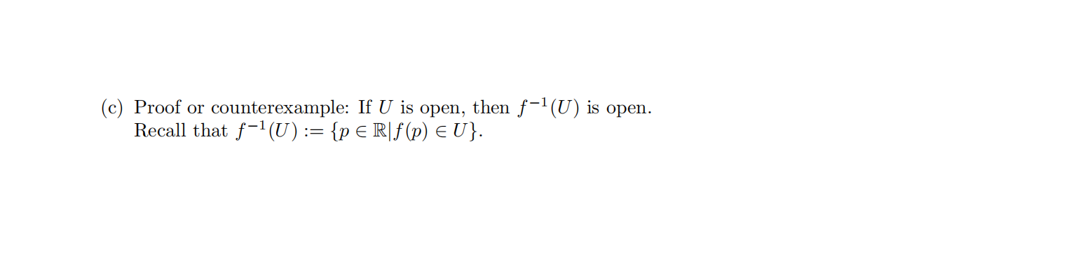 Solved 3. Suppose f:R→R is continuous and U⊂R. Assume R has | Chegg.com
