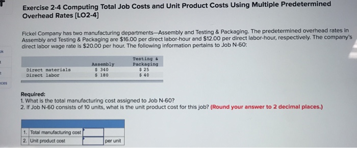 Solved Exercise 2-4 Computing Total Job Costs and Unit | Chegg.com