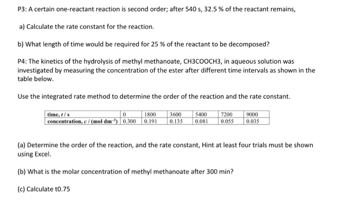 Solved P3: A certain one-reactant reaction is second order, | Chegg.com