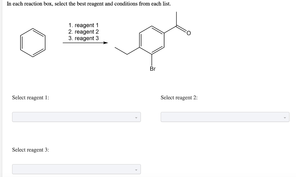 Solved In each reaction box, select the best reagent and | Chegg.com