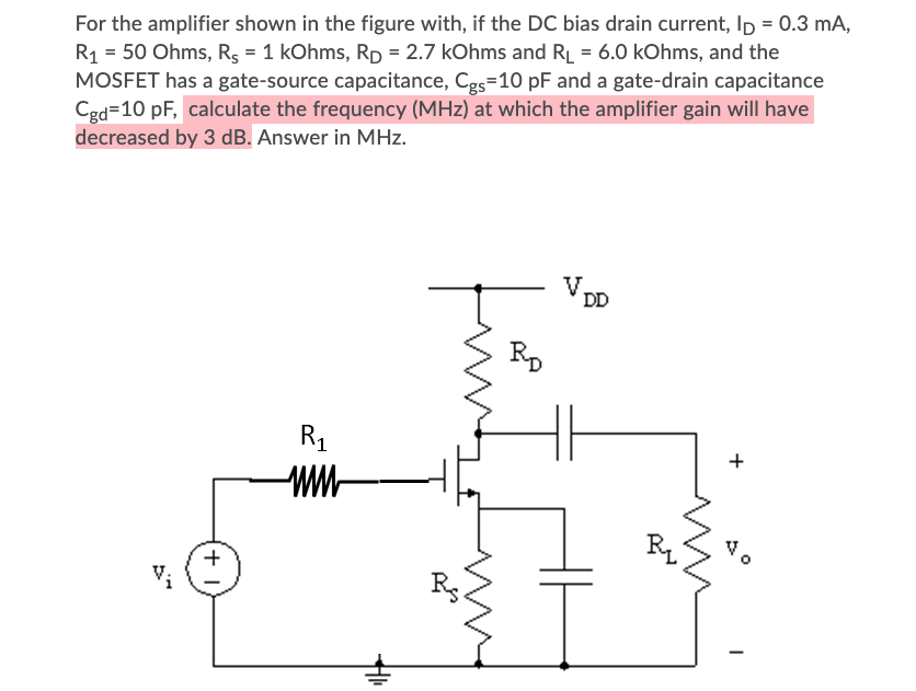 Solved For the amplifier shown in the figure with, if the DC | Chegg.com