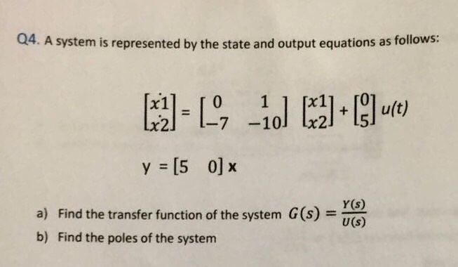 Solved A system is represented by the state and output | Chegg.com