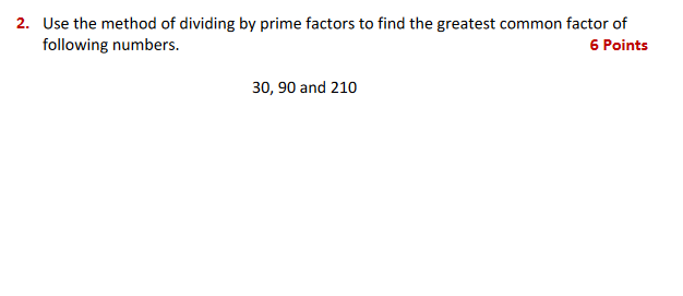 Use the method of dividing by prime factors to find | Chegg.com