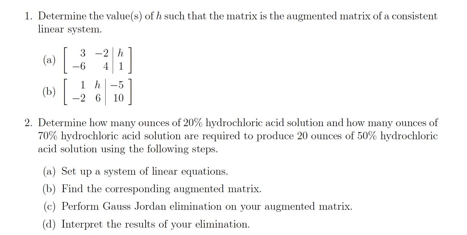 Solved 1. Determine the value(s) of h such that the matrix | Chegg.com