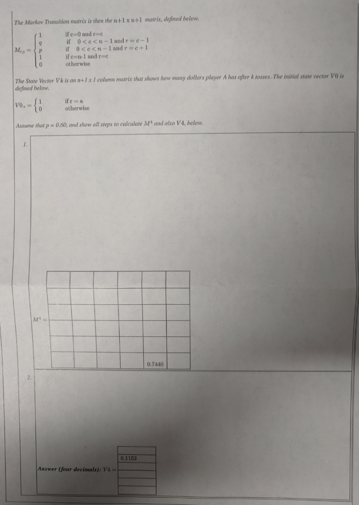 Markov Chain: Gambler's Ruin Transition Matrix Player | Chegg.com