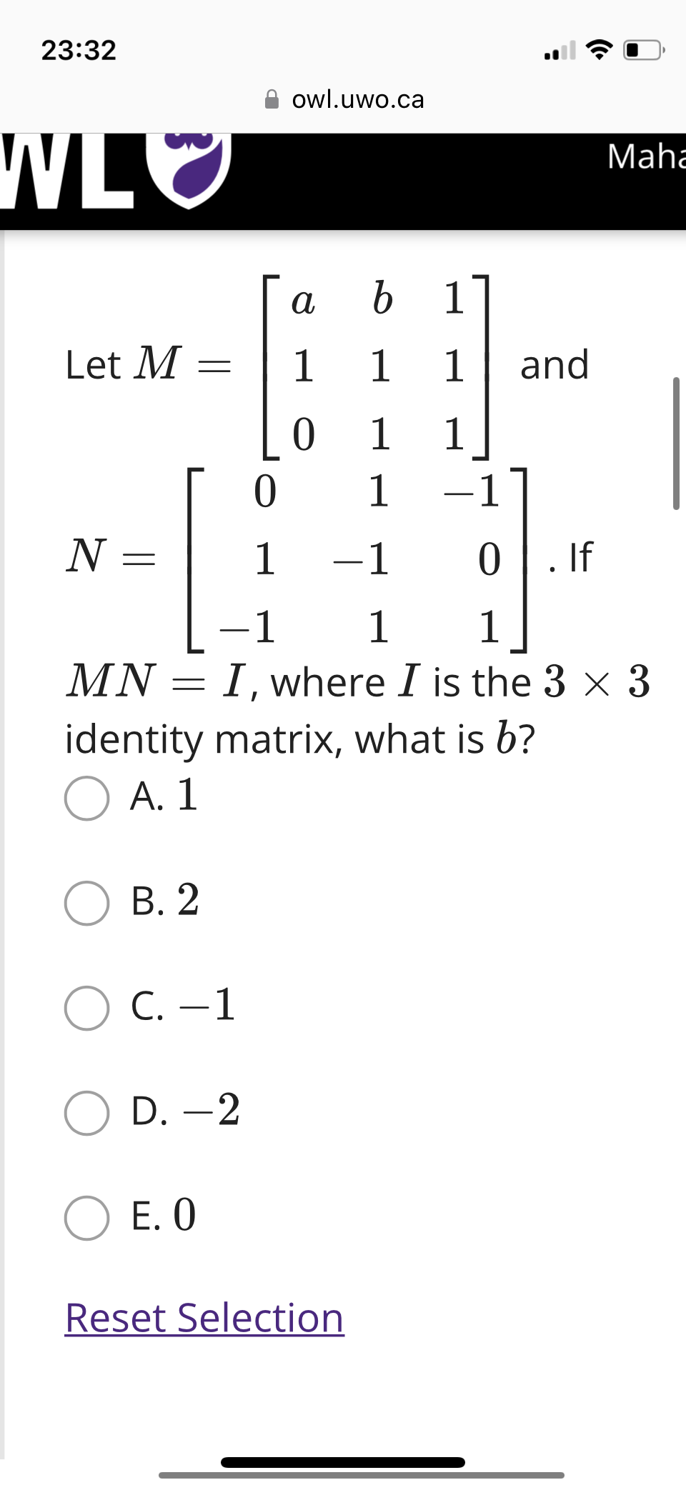 Solved Let M=⎣⎡a10b11111⎦⎤ and N=⎣⎡01−11−11−101⎦⎤. If MN=I, | Chegg.com