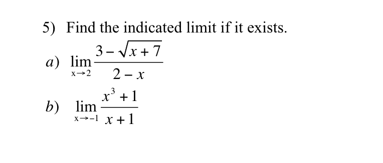 Solved Find the indicated limit if it | Chegg.com