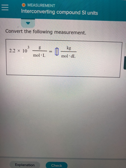Solved O MEASUREMENT interconverting compound SI units ? | Chegg.com