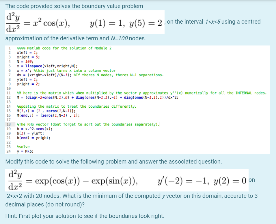 Solved The code provided solves the boundary value problem | Chegg.com