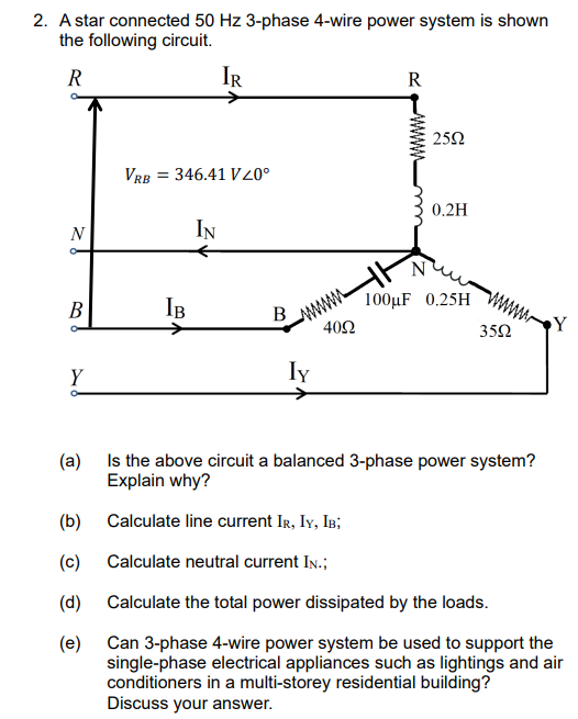 Solved 2. A star connected 50 Hz 3-phase 4-wire power system | Chegg.com