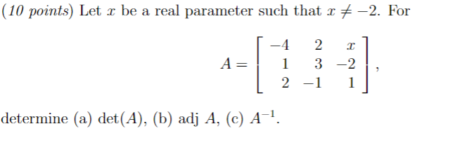 Solved ( 10 points) Let x be a real parameter such that | Chegg.com