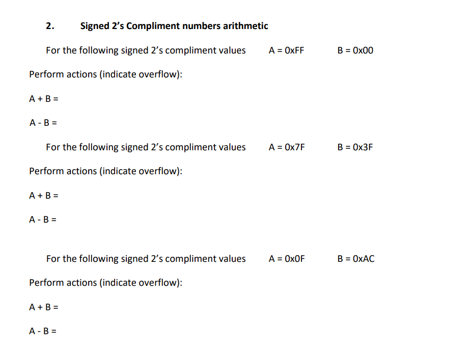 Solved 2. Signed 2's Compliment numbers arithmetic For the | Chegg.com