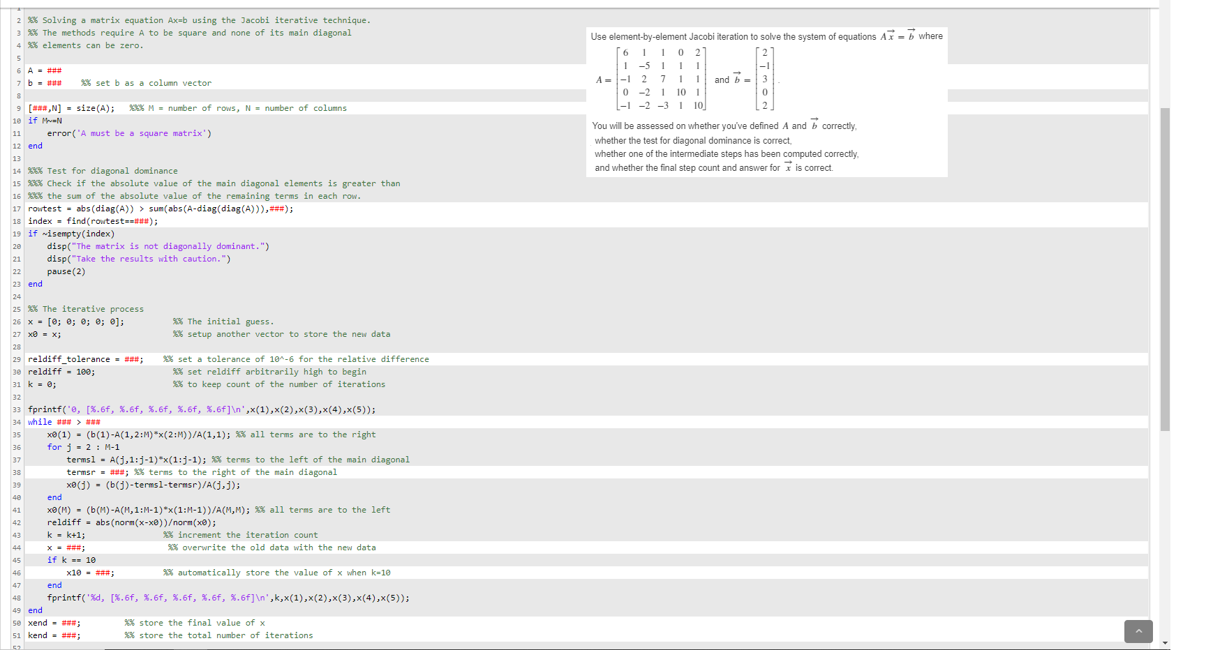 Solved 2 %% Solving a matrix equation Ax=b using the Jacobi | Chegg.com