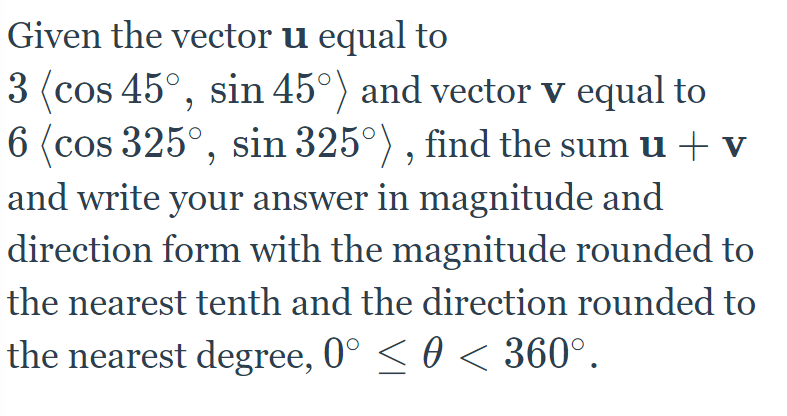 Solved Given the vector u equal to 3 cos45∘,sin45∘ and | Chegg.com