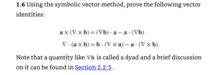 Solved 1.6 Using the symbolic vector method, prove the | Chegg.com