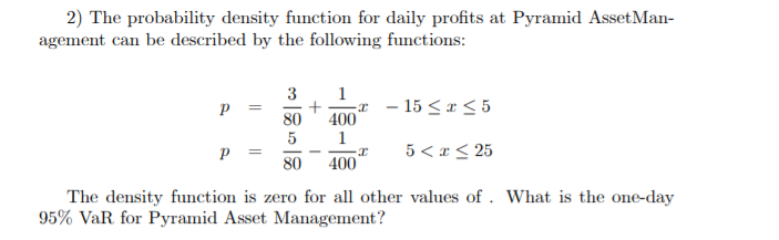 Solved 2) The probability density function for daily profits | Chegg.com