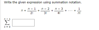 Solved Write the given expression using summation notation. | Chegg.com