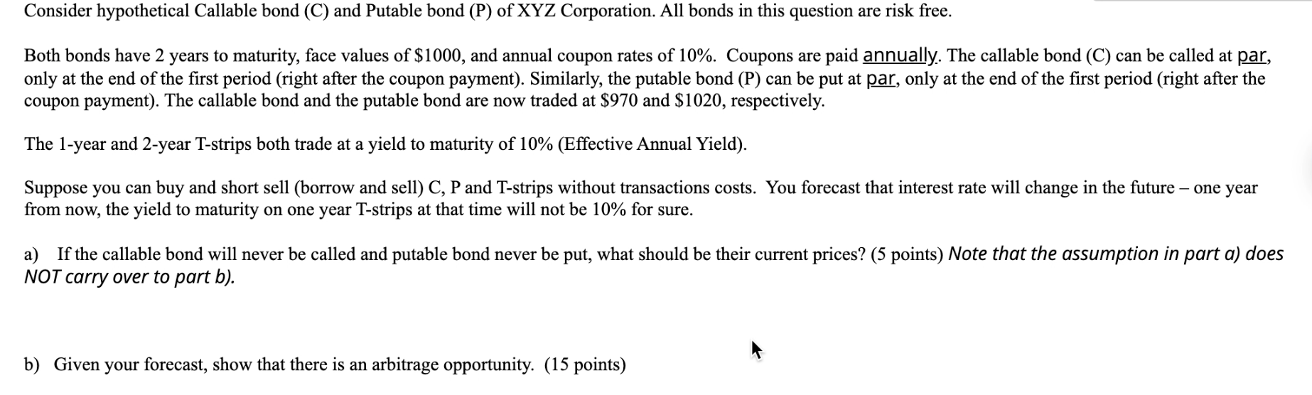 Solved Consider hypothetical Callable bond (C) and Putable | Chegg.com