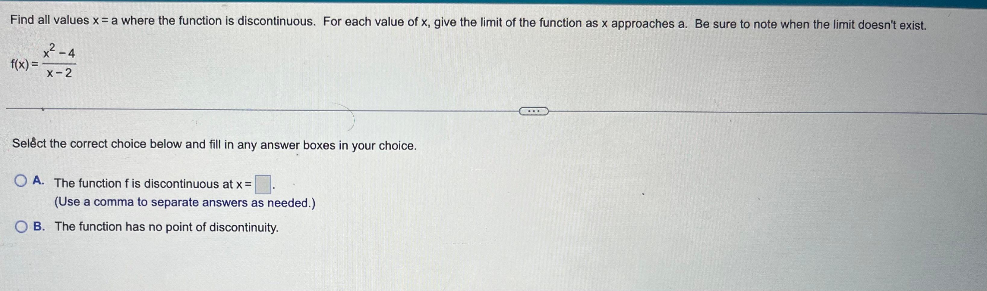 Solved Find all values x=a where the function is | Chegg.com
