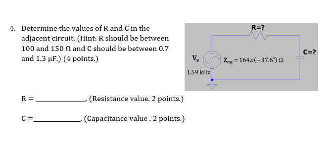 Solved 4. Determine the values of R and C in the adjacent | Chegg.com