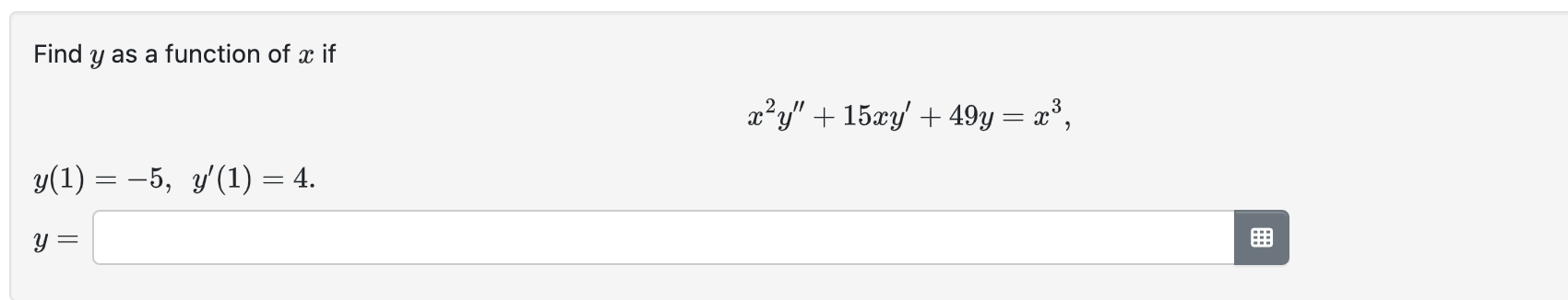 Solved Find y as ﻿a function | Chegg.com