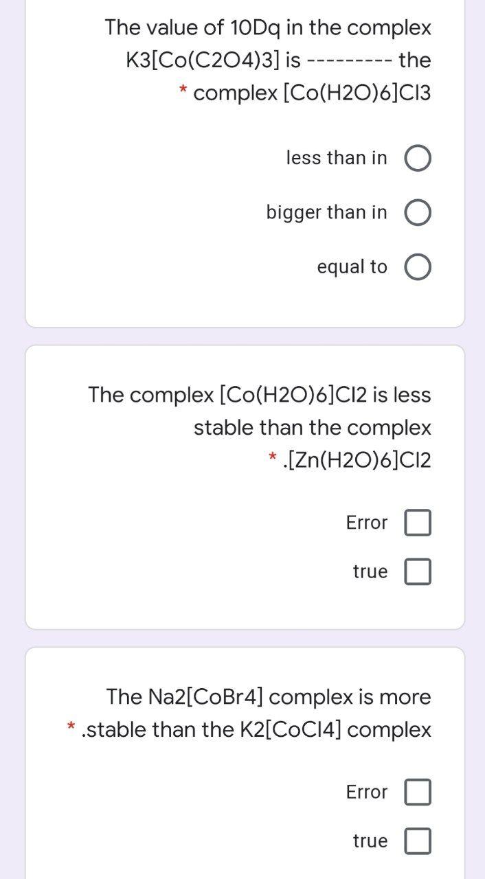 Solved The value of 10Dq in the complex K3[Co(C204)3] is | Chegg.com