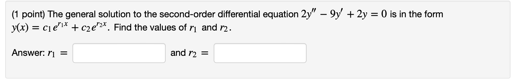 Solved (1 point) The general solution to the second-order | Chegg.com