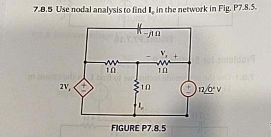Solved 7.8.5 Use nodal analysis to find Io in the network in | Chegg.com