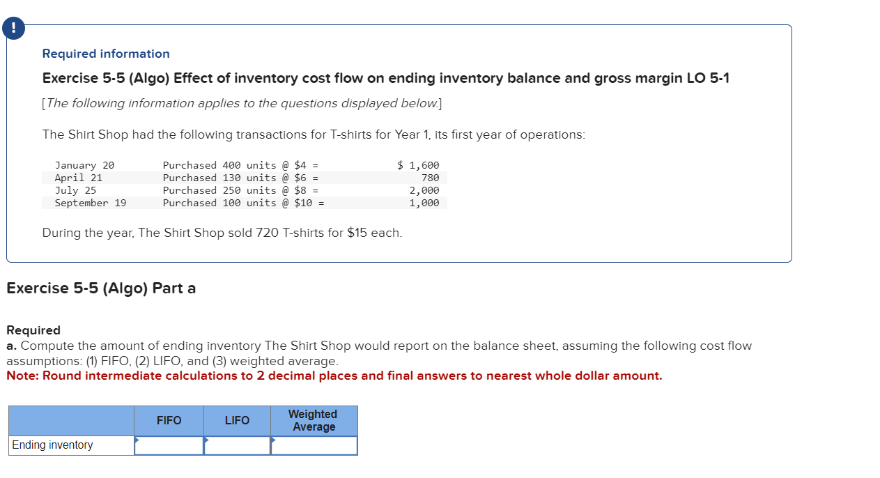 Solved Exercise 5-5 (Algo) Effect of inventory cost flow on | Chegg.com