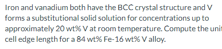 Solved Iron and vanadium both have the BCC crystal structure | Chegg.com
