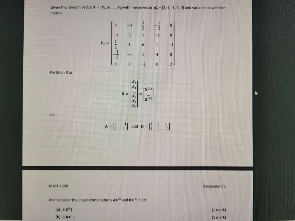 Solved Given the random vector X = [X, X2, ..., Xs] with | Chegg.com