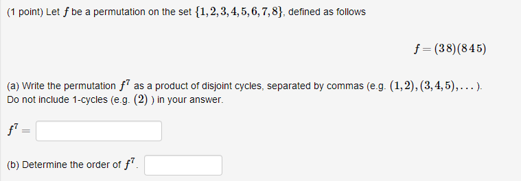 Solved 1 Point Let F Be A Permutation On The Set 