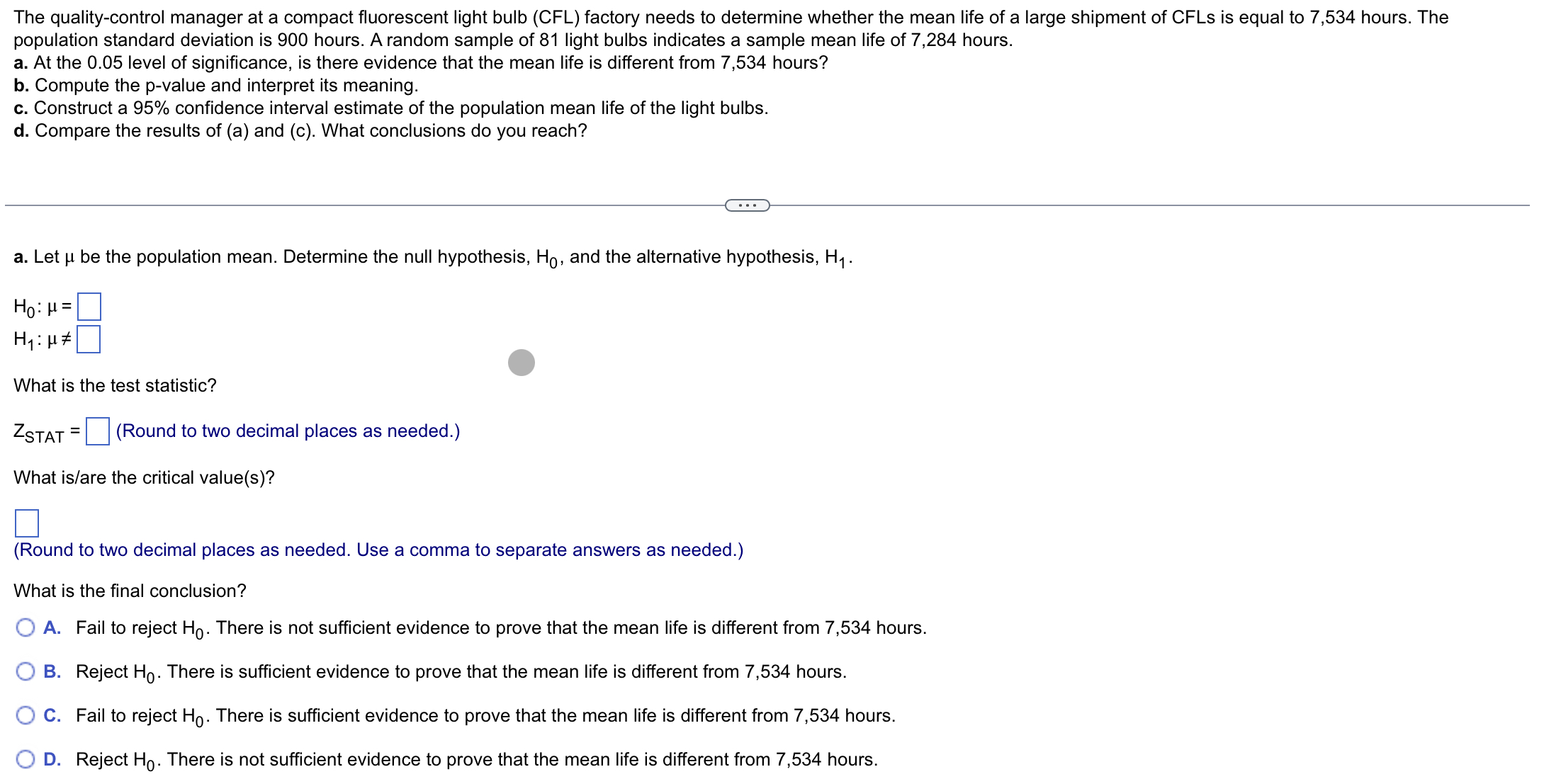 Solved a. Let \\\\mu be the population mean. Determine the | Chegg.com